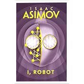 Isaac Asimov 7 Books Set Collection Pack Inc The Rest Of The Robots, I ...