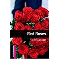Amazon | Red Roses (Oxford Bookworms Starter; Human Interest) | Lindop ...