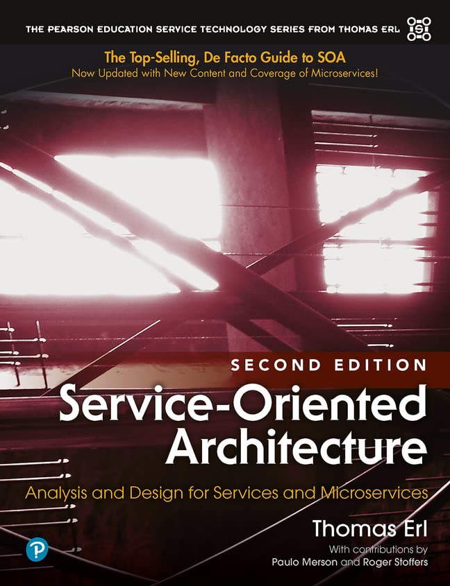Amazon | Service-Oriented Architecture: Analysis and Design for Services and Microservices (The ...