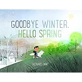Goodbye Autumn, Hello Winter : Pak, Kenard, Pak, Kenard: Amazon.com.au ...