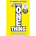 The One Thing: The Surprisingly Simple Truth Behind Extraordinary ...