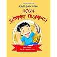 A Kid's Guide to the 2024 Summer Olympics : Roberts, Jack L, Owens ...