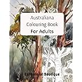 Australiana Colouring Book: Explore Australia's Natural Beauty with 30 ...