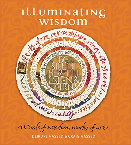 Amazon | Illuminating Wisdom: Words of Wisdom, Works of Art | Hassed ...