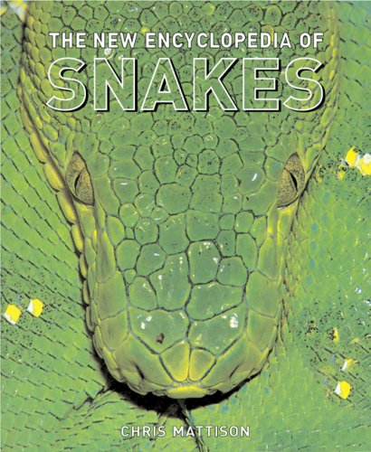 Amazon | The New Encyclopedia of Snakes | Mattison, Chris | Reptiles ...