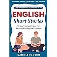 Amazon | Intermediate English Short Stories: 30 Short Stories Written ...