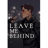 Leave Me Behind : Moronova, K M: Amazon.com.au: Books