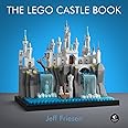 The LEGO Castle Book: Build Your Own Mini Medieval World : Friesen ...