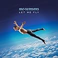 Amazon.co.jp: Let Me Fly: ミュージック