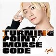 Amazon.co.jp: Turning Point / Morse Code (初回限定盤 ユンソル Edition): ミュージック