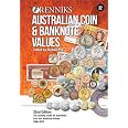 Renniks Australian Coin & Banknote Values 32nd Edition (HB): The ...