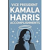 Amazon | The Achievements of Kamala Harris | Dudash, Jason, Boles ...