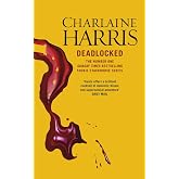 Dead Ever After: A True Blood Novel (Sookie Stackhouse Book 13) eBook ...