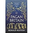 Pagan Britain - Hutton, Ronald | 9780300268348 | Amazon.com.au | Books