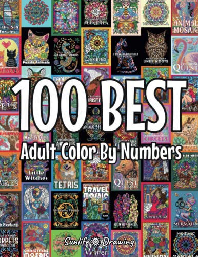 Amazon | 100 BEST Adult Color By Numbers: The best designs from Sunlife ...