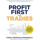 Profit First: Transform Your Business from a Cash-Eating Monster to a ...