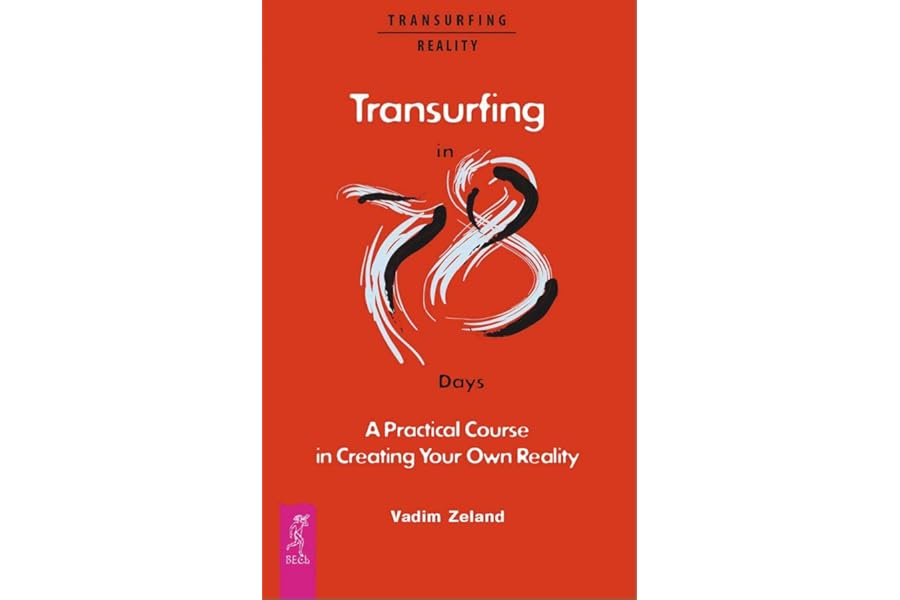 【本要約】 Transurfing in 78 Days — A Practical Course in Creating Your Own ...