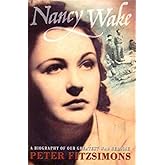 Nancy Wake: The gripping true story of the woman who became the Gestapo ...