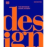 Design: The Definitive Visual History - DK | 9780241412954 | Amazon.com ...
