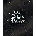 hololive 4th fes. Our Bright Parade Blu-ray