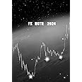 FX NOTE 2024 | ももなお@yarebadekiruFX |本 | 通販 | Amazon