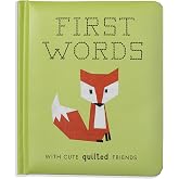 First Words with Cute Embroidered Friends: A Padded Board Book for ...