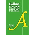 Collins Italian Dictionary and Grammar: 120,000 Translations Plus ...