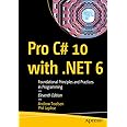 Pro C# 10 with .NET 6: Foundational Principles and Practices in ...