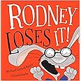 Rodney Loses It! : Bauer, Michael, Krebs, Chrissie: Amazon.com.au: Books