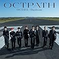 Amazon.co.jp: OCTAVE / Daydream (通常盤) - OCTPATH: ミュージック