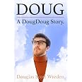 DOUG: A DougDoug Story : Wreden, Douglas Scott: Amazon.com.au: Books