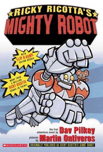 Ricky Ricotta's Mighty Robot | Pilkey, Dav, Ontiveros, Martin |本 | 通販 ...