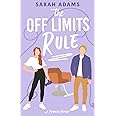 The Off Limits Rule: A Romantic Comedy: 1 : Adams, Sarah: Amazon.com.au ...