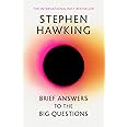 Brief Answers To The Big Questions: The Final Book From Stephen Hawking ...