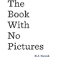 Book With No Pictures: A Hilarious Read Out Loud Book for Kids Young ...