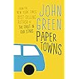 Paper Towns : Green, John: Amazon.com.au: Books