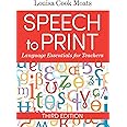 Speech to Print: Language Essentials for Teachers : Moats, Louisa Cook ...