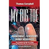 My Big TOE: Awakening Discovery Inner Workings: The Complete My Big TOE ...