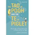 Tao of Pooh and the Te of Piglet, The: The principles of Taoism ...