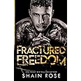 Fractured Freedom : Rose, Shain: Amazon.com.au: Books