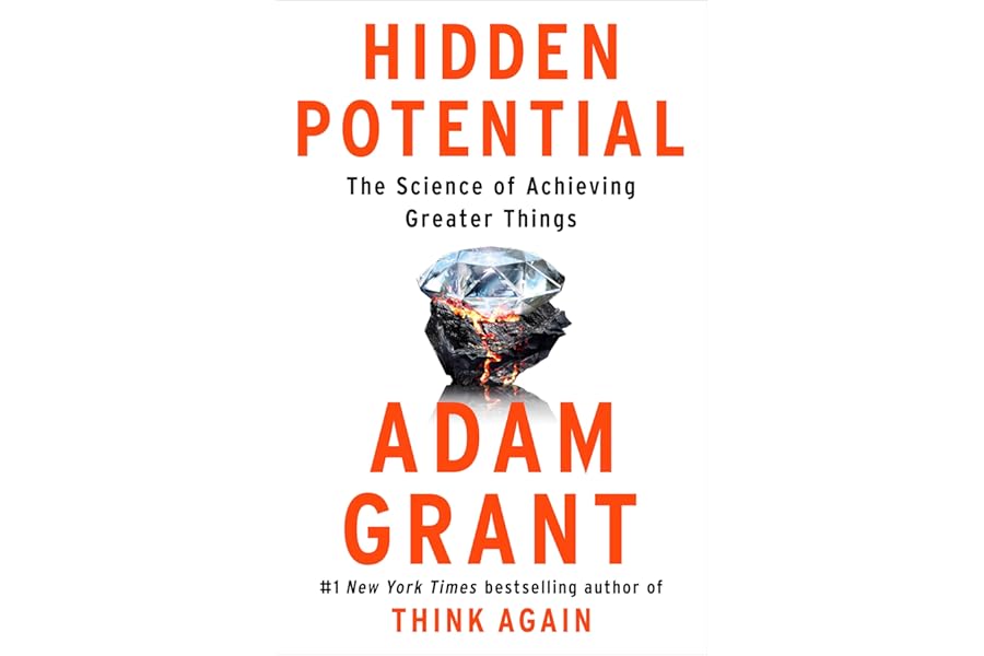 【本要約】 Hidden Potential The Science of Achieving Greater Things ...