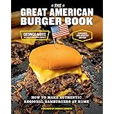 The Great American Burger Book:How to Make Authentic Regional ...