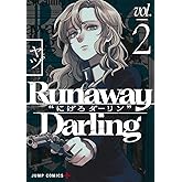 Runaway Darling “にげろダーリン” 1 (ジャンプコミックス) | ヤヅ |本 | 通販 | Amazon
