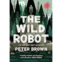 The Wild Robot Boxed Set : Brown, Peter: Amazon.com.au: Books