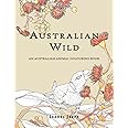 Australian Wild: An Australian Animal Colouring Book : Jeppe, Isabel ...