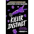 The Naturals: The Naturals: Killer Instinct, Book 2: cold cases get hot ...
