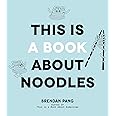 This is a Book About Dumplings: Everything You Need to Craft Delicious ...