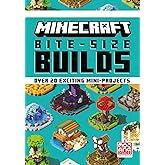 Minecraft Super Bite-Size Builds: An official Minecraft illustrated ...