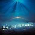 Amazon.co.jp: BRIGHT NEW WORLD(通常盤)(特典なし): ミュージック