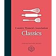 The CWA Cookery Book and Household Hints Centenary Edition ...